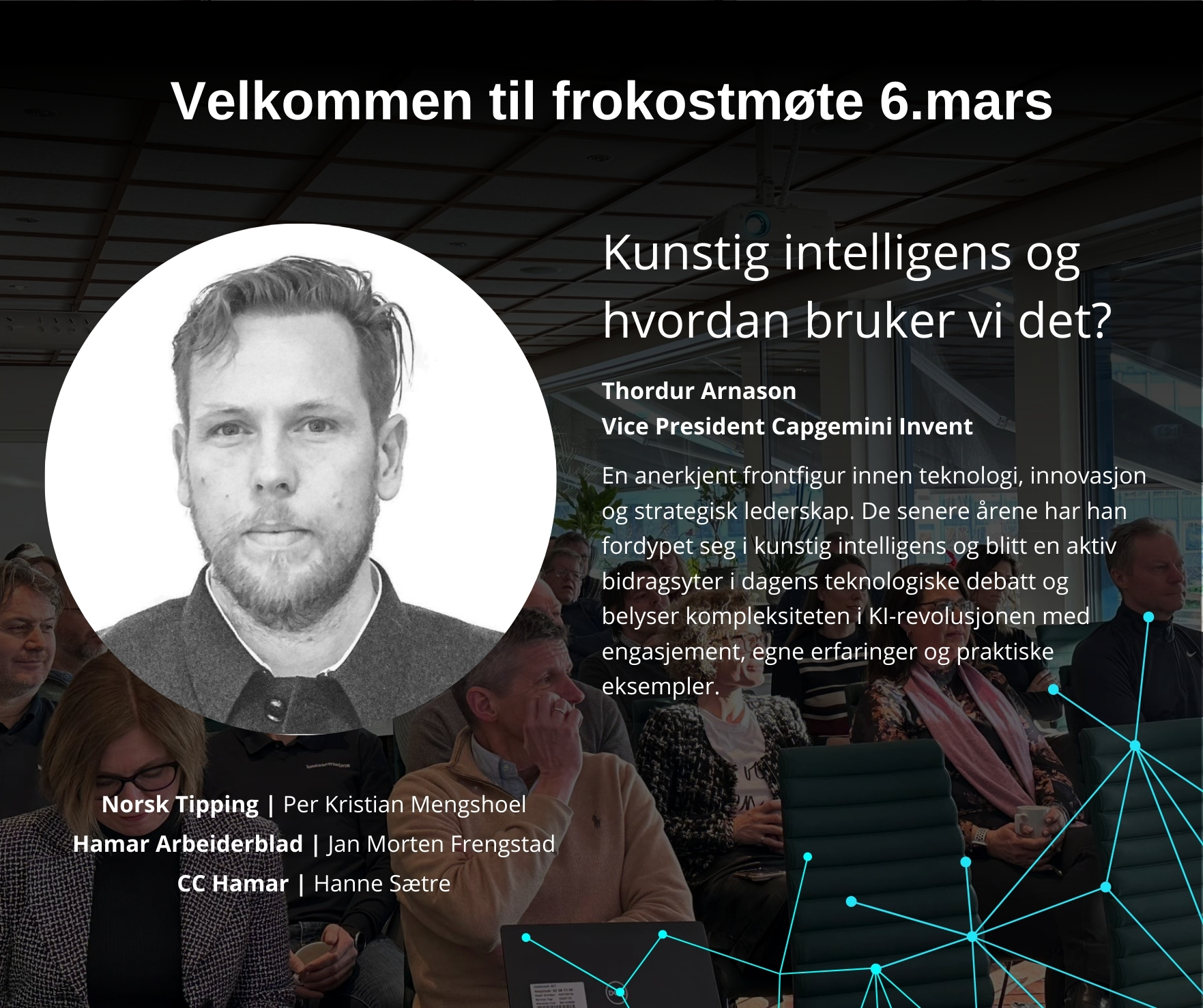 Velkommen til frokostmøte: Kunstig intelligens og hvordan bruker vi det · Hamarregionen næringsforum